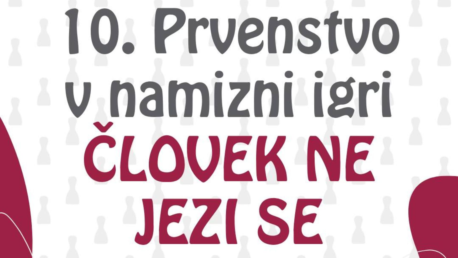 10th Championship in the board game Človek, ne jezi se – Visit Cerkno